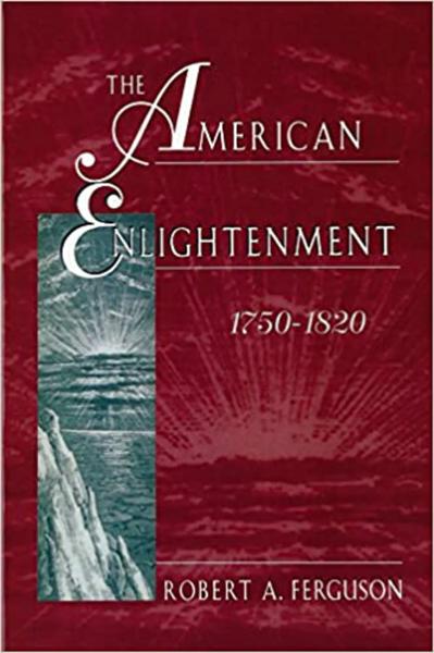 The American Enlightenment, 1750-1820